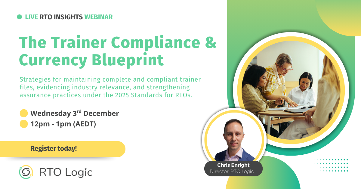 Webinar: The Trainer Compliance & Currency Blueprint - RTO Logic